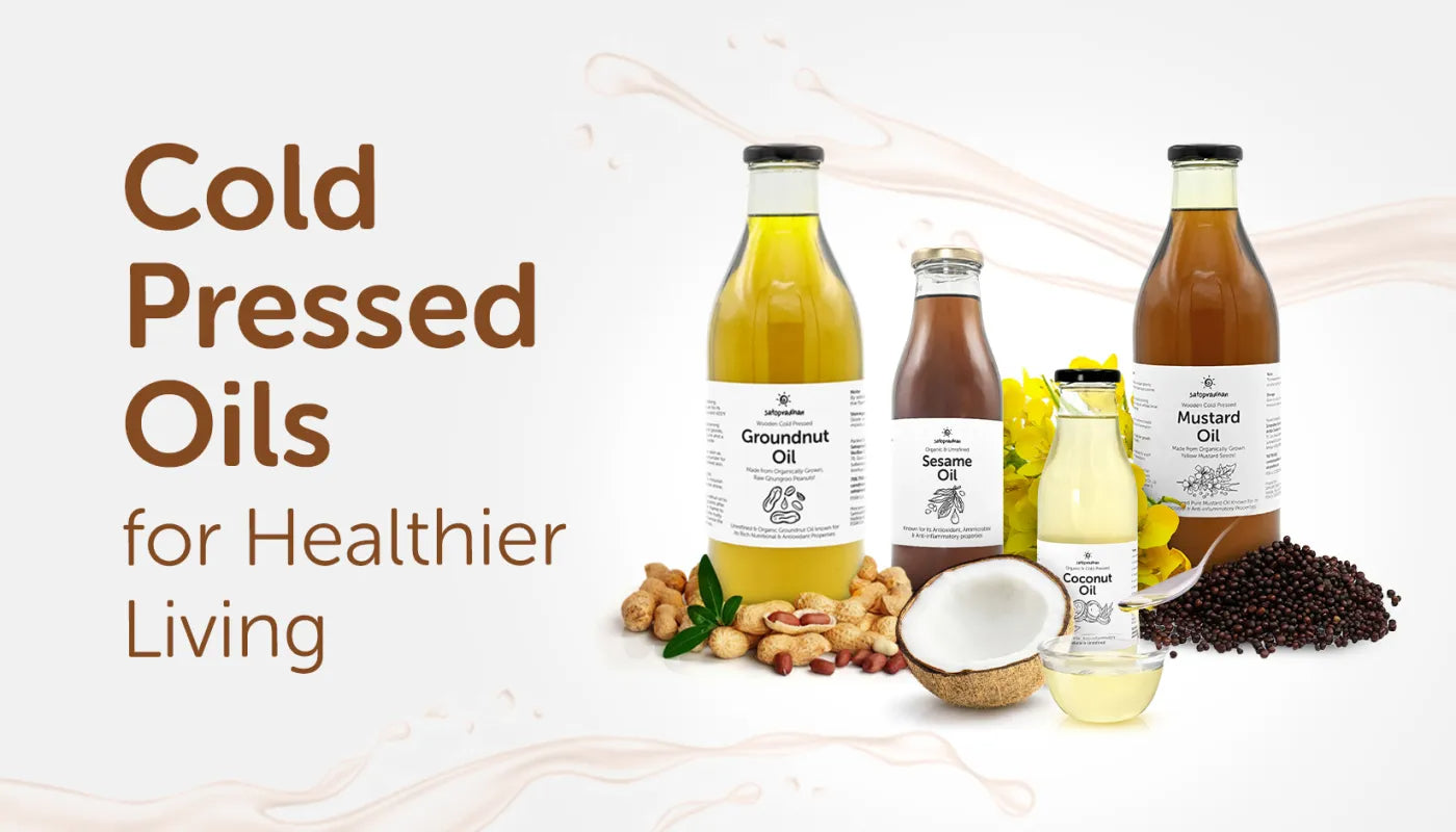 The Ultimate Guide to Cold Pressed Oils: Benefits, Uses & Extraction